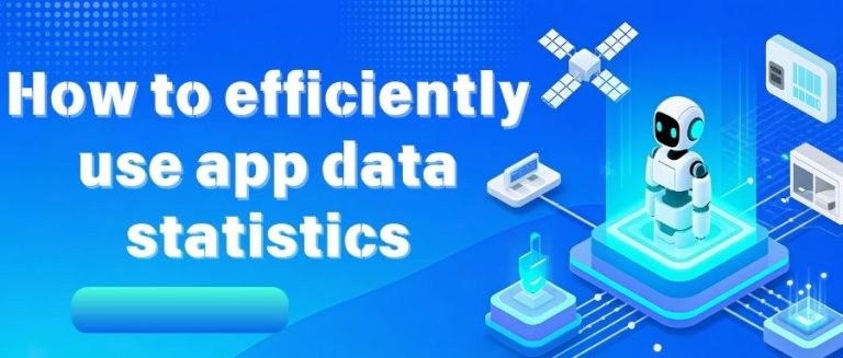 How to efficiently use app data statistics | openinstall
